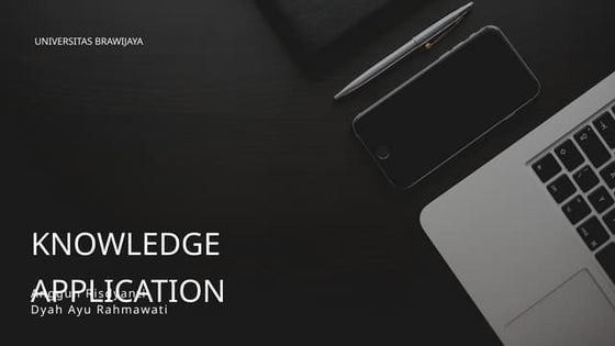 Knowledge Application Practical Implications of Knowledge Application.pptx
