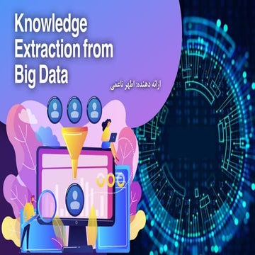 Knowledge Extraction from Big Data.pdf