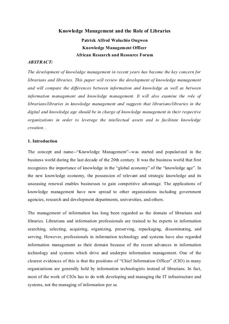 Knowledge management and the role of libraries