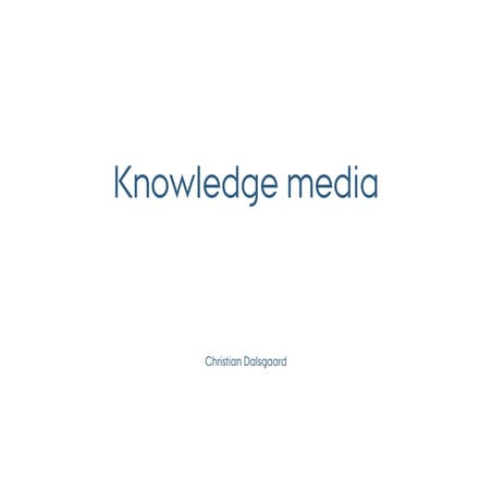 Knowledge media | PPT