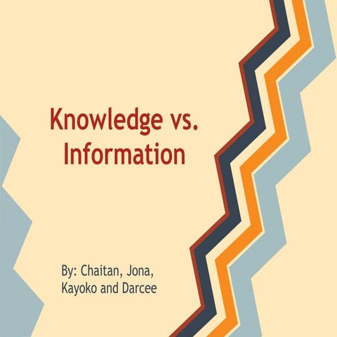 Knowledge vs. information | PPT