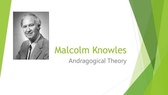 Malcolm Knowles | PPT