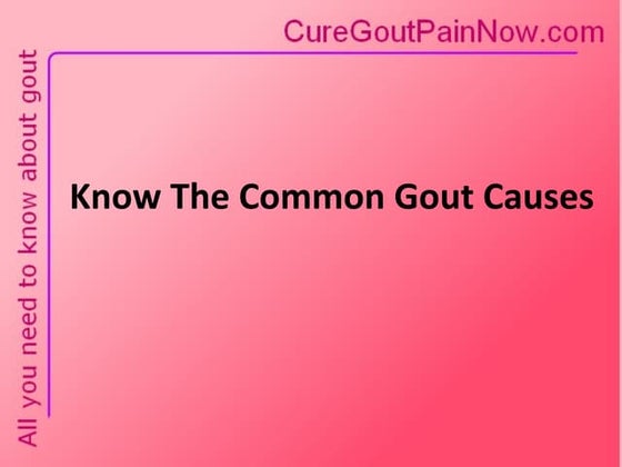 Gout Symptoms And Causes | PPT