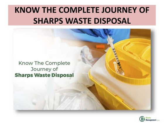 The Safe Handling and Disposal of Sharps.pptx
