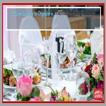 Know the Way to Organize a Themed Party Event | PPTX