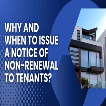 The Essential Guide to Issuing a Notice of Non-Renewal to Tenants | PPTX
