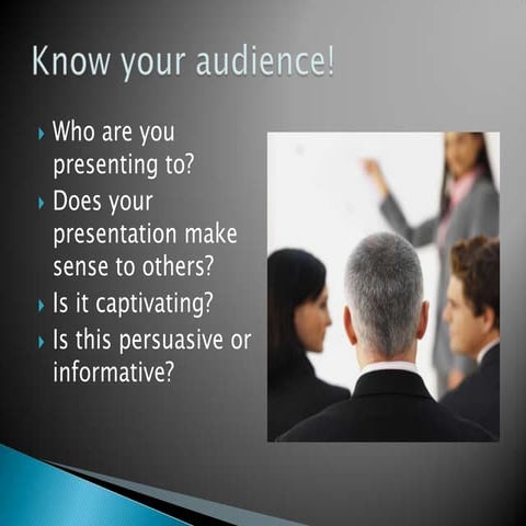 Know your audience! | PPTX