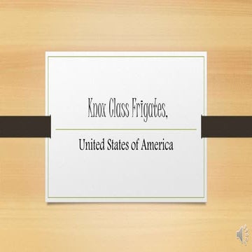 Knox class frigate | PPTX