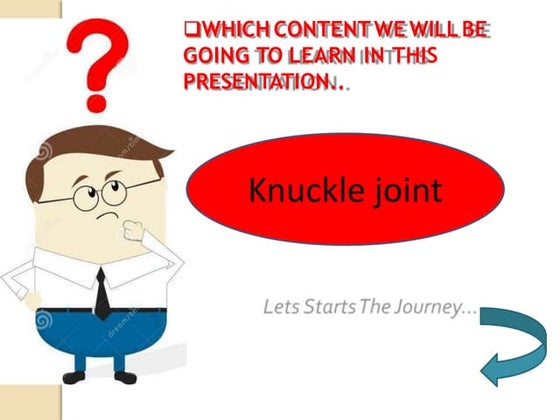 Knuckle joint silde | PPTX | Physics | Science