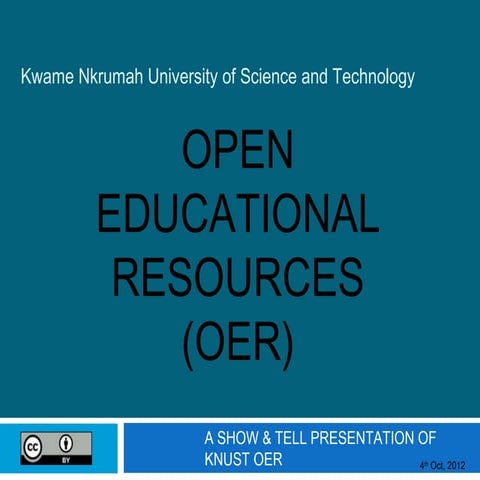 KNUST OER - Show and Tell | PPT