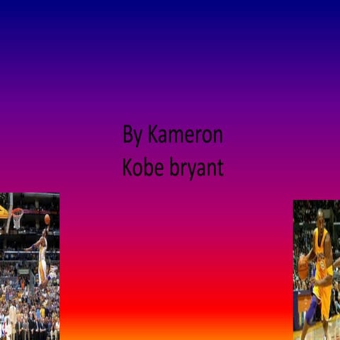 Kobe Bryant Slide Show | PPTX