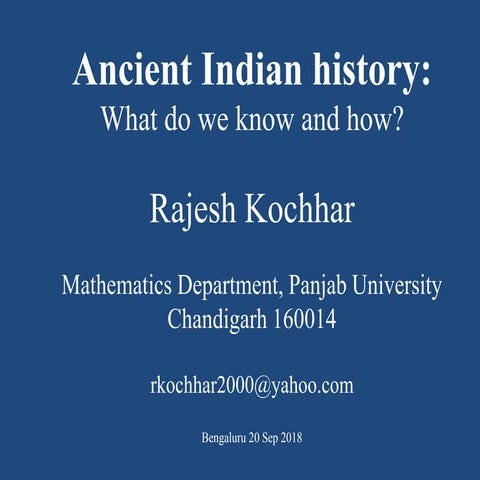 Ancient Indian history: What do we know and how? | PPT