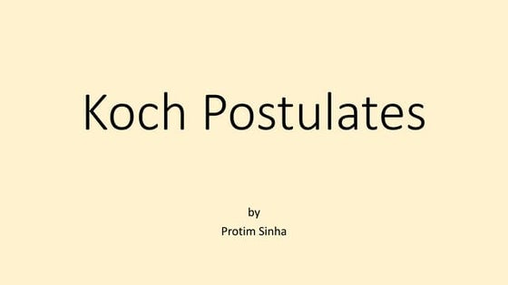 Koch's postulate –principals & method | PPTX
