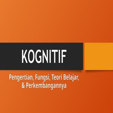 KOGNITIFKLHSFIODSHEFGIOEHFGIOEWHFGEW.pptx