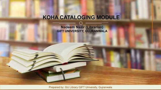 Koha Cataloguing Module | PPT
