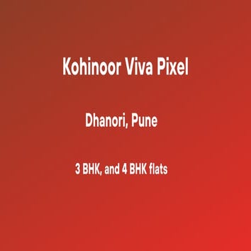 Kohinoor Viva Pixel Dhanori Pune | E-Brochure | PDF