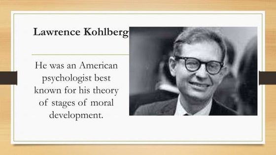 Kohlberg’s theory on moral development | PPT