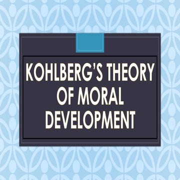 Kohlbergs-theory-of-moral-development.pptx