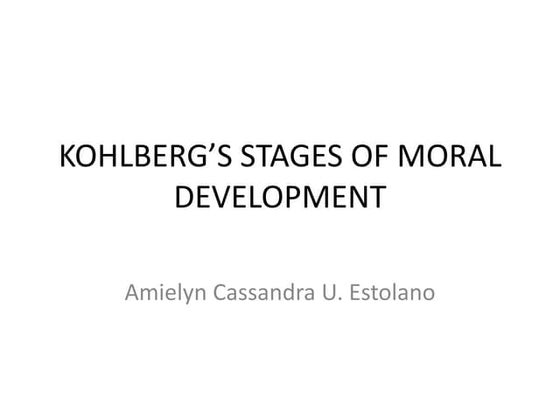 Kohlberg’s theory on moral development | PPT
