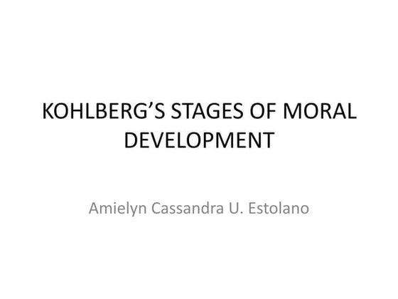 Kohlberg’s theory on moral development | PPTX