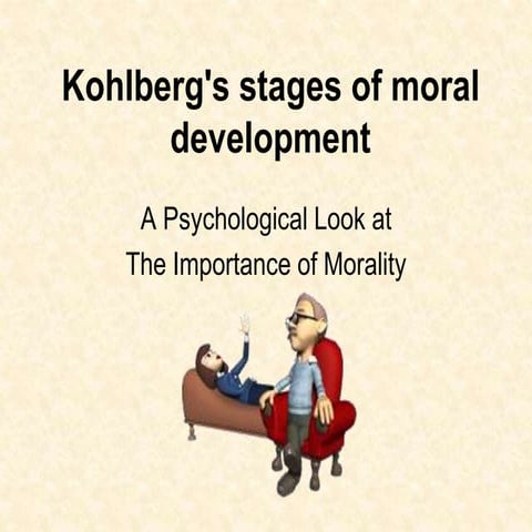 Kohlbergs stages of moral development.ppt