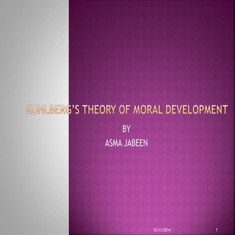 Kohlberg’s theory of moral development | PPTX
