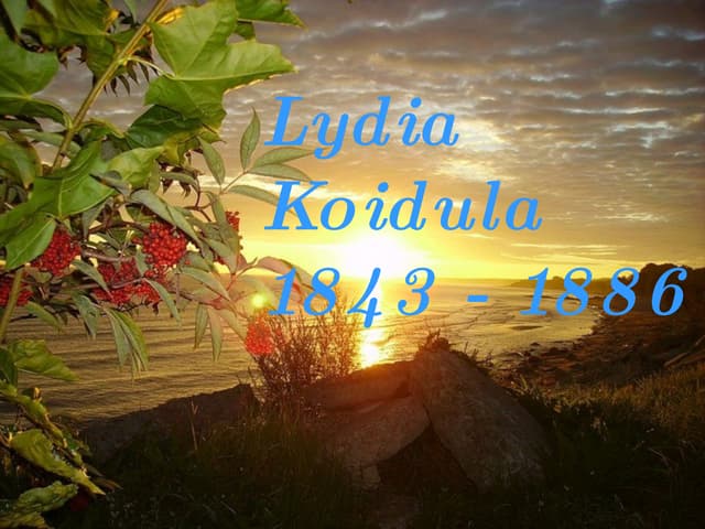 Lydia Koidulapptx Koidula Pptx