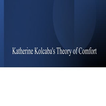 Kolcaba's Theory of Comfortpresentation.pptx