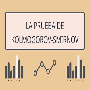 Prueba estadistica de kolmogorov - smirnov.pptx