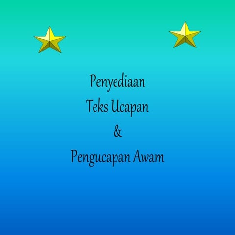 Penyediaan Teks Ucapan dan Pengucapan Awam | PPTX