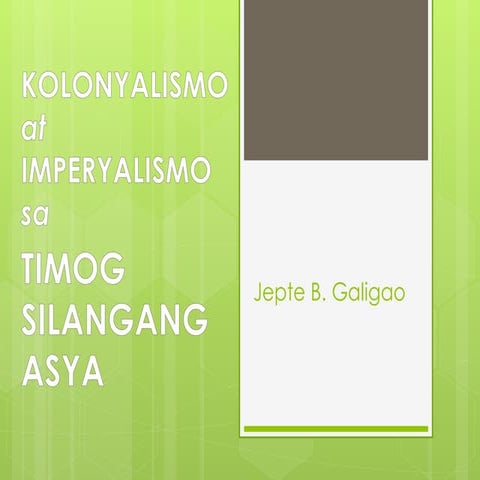 Kolonyalismo-at-Imperyalismo-Sa-Timog-Silangang-Asya-2.pptx
