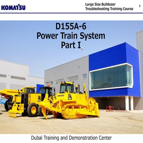 Komatsu D155A-6 Power Train System Part I.pdf