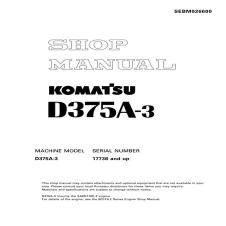 Komatsu d375 a 3 dozer bulldozer service repair manual (sn 17736 and up ...