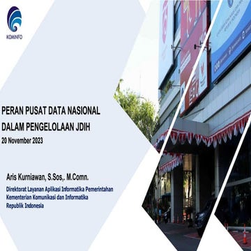 Kominfo_-_PERAN_PUSAT_DATA_NASIONAL_DALAM_PENGELOLAAN_JDIH_-_ARIS_KURNIAWAN_compressed.pdf