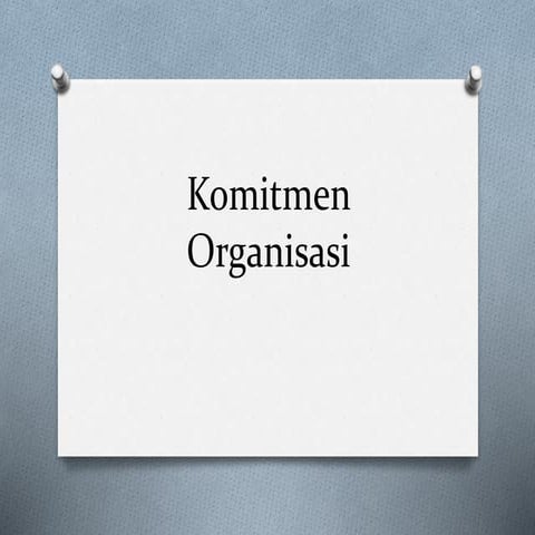 Komitmen Organisasi (2).pptx