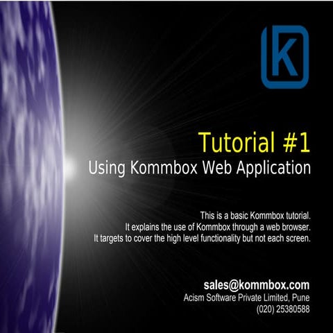 Tutorial #1: Using Kommbox Web Application | PPT