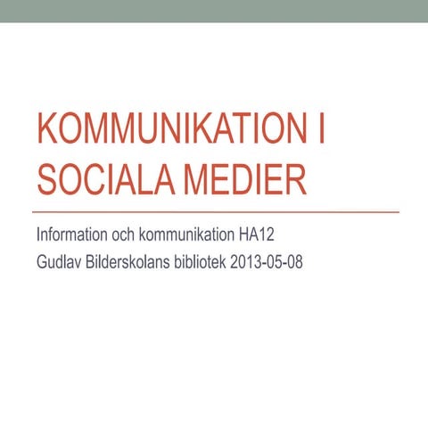 Kommunikation i sociala medier | PPT