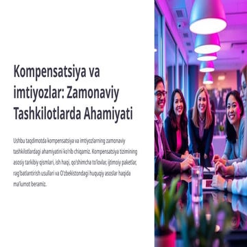 Kompensatsiya-va-imtiyozlar-Zamonaviy-Tashkilotlarda-Ahamiyati (1).pptx