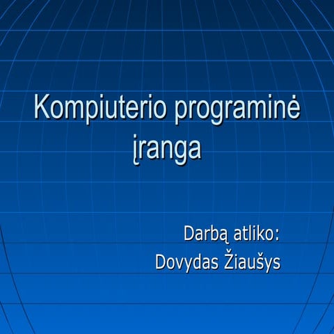 Kompiuterio programinė įranga | PPT