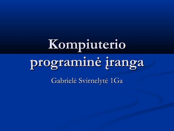 Kompiuterio programinė įranga | PPT