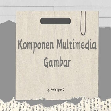 Komponen Multimedia pada teks Gambar .pptx