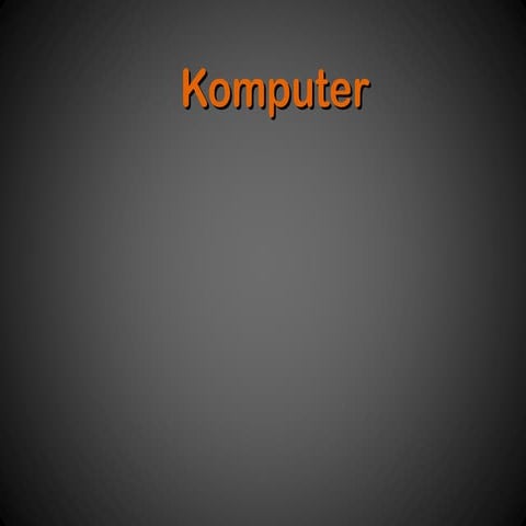Komputer | PPT