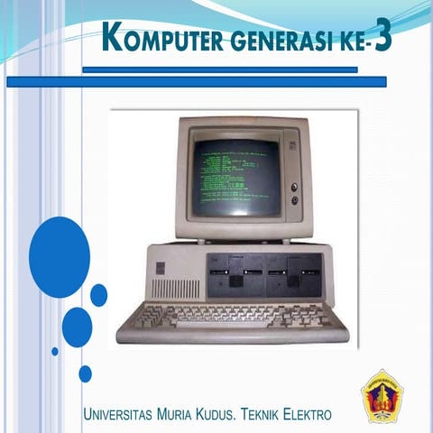 Komputer Generasi ke-3 | PPTX