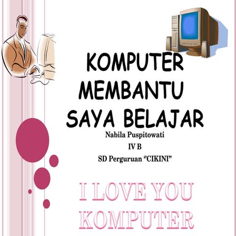 Komputerku Nabila 4 B | PPT