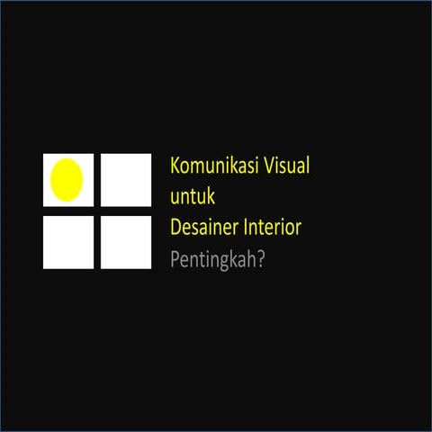 Visual Communication For Interior Designer | PPTX