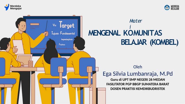 Materi Komunitas Belajar bagi setiap satuan pendidikan yang akan membuat dan melaksanakan ...