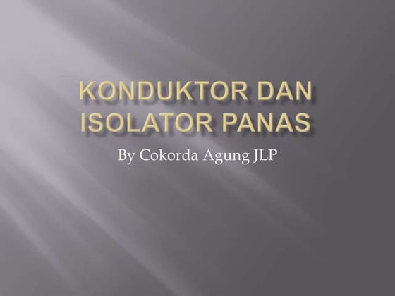 Konduktor dan isolator panas | PDF