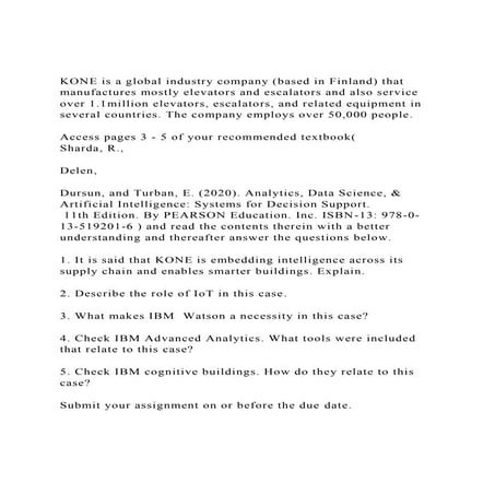 KONE is a global industry company (based in Finland) that manufa.docx