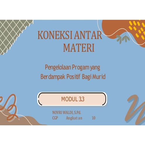 KONEKSI ANTAR MATERI 3.3 PENGELOLAAN PROGRAM YANG BERDAMPAK POSITIF ...