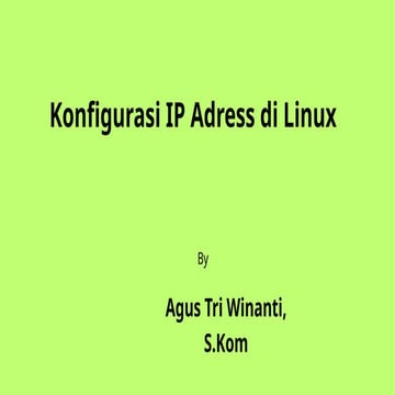 Konfigurasi Ip address di Linux keas XI pptx | PPTX